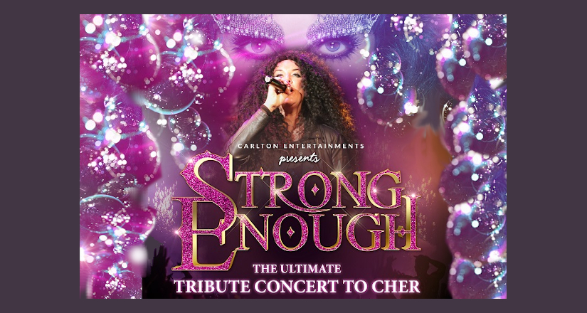 Strong Enough Ultimate Tribute Concert to Cher
